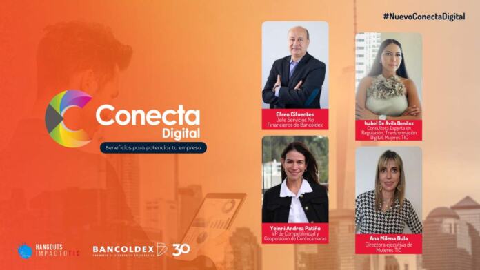 Conecta Digital: nuevo canal de Bancóldex para potenciar las empresas- Hangout | Impacto TIC
