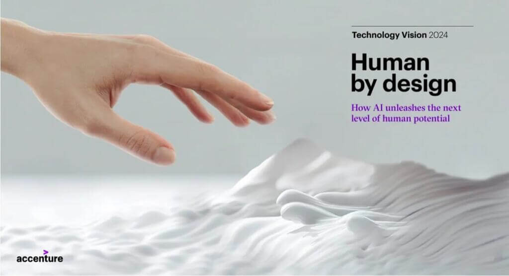 Accenture Technology Vision 2024: 'Human by Design', el futuro de las ...